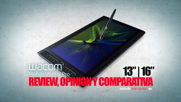 Wacom Mobile Studio Pro 13" y 16" - REVIEW, OPINION Y COMPARATIVA 2018