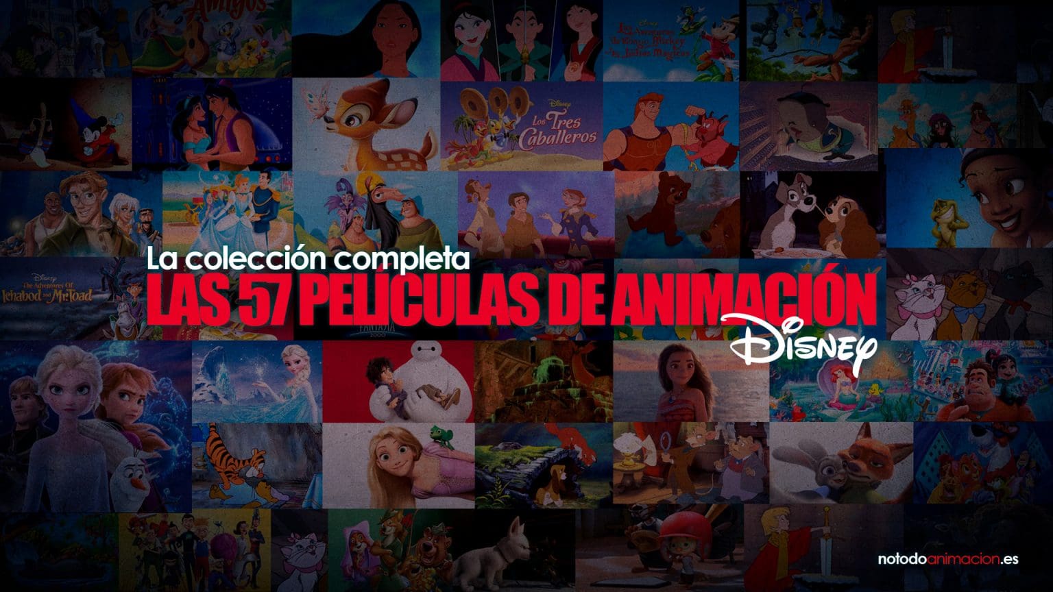 Los 57 clásicos de la animación de Disney ️ Lista de películas oficial